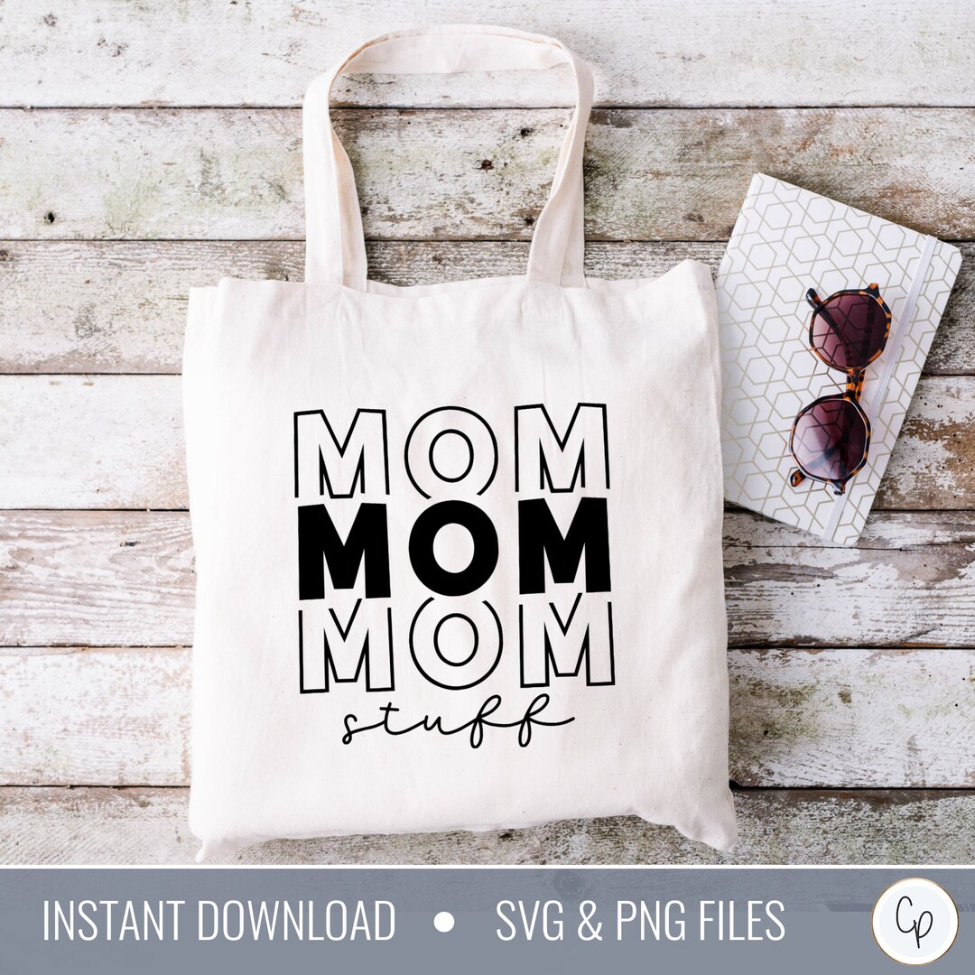 Mom Stuff SVG | Mom Life Svg | Tote Bag Svg | Funny Tote Svg | Retro ...