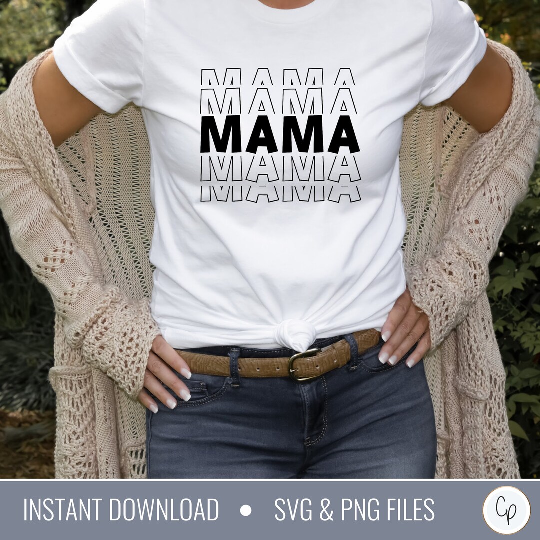 Mama SVG | Mama Stacked Svg | Mom Svg | Mommy Svg | New Mom Svg | Baby ...