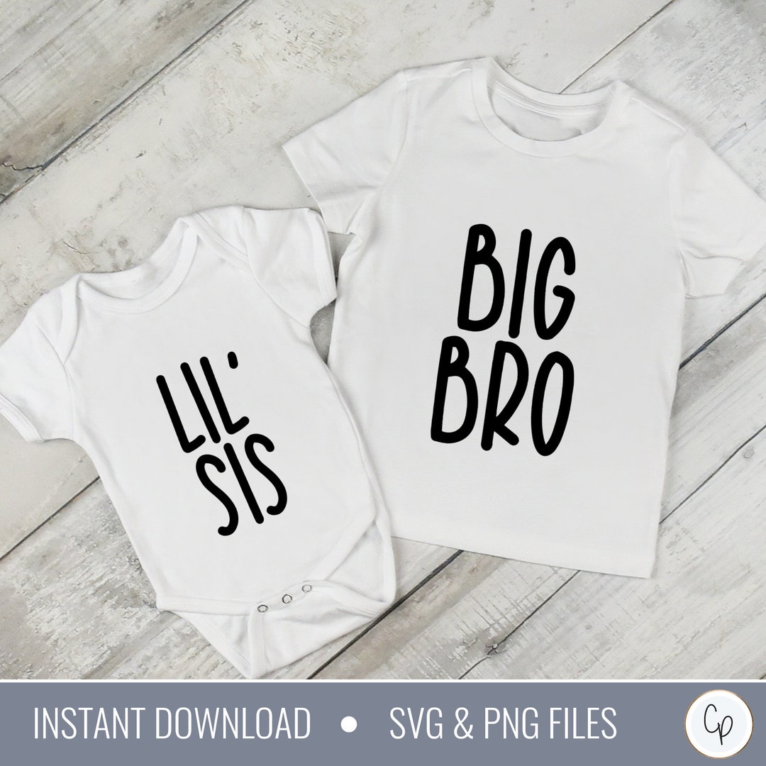 Big Brother SVG | Lil Sis Svg | Brother Sister Svg | Big Bro Svg ...
