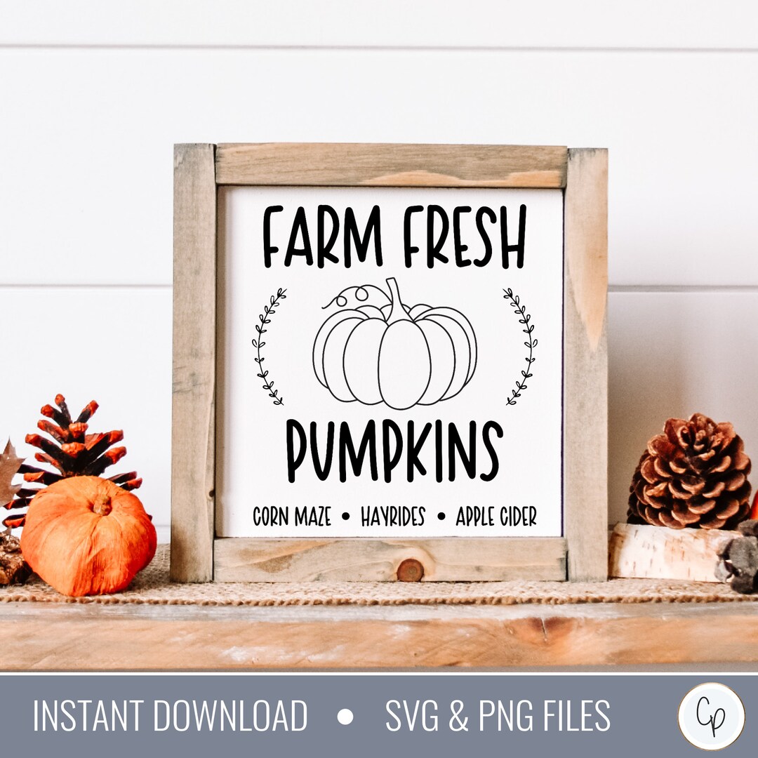 Farm Fresh Pumpkins SVG | Farmhouse Sign Svg | Fall Sign Svg | Autumn ...