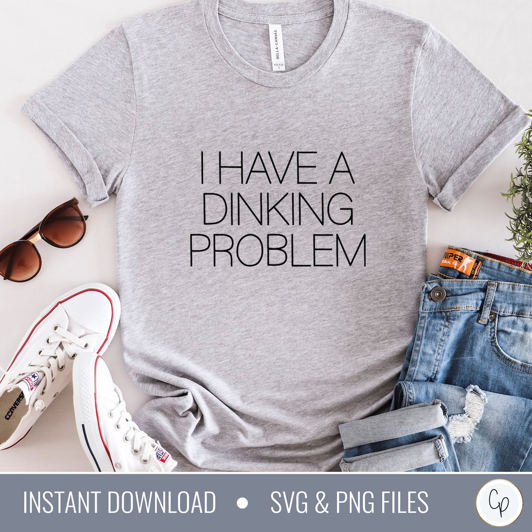 I Have a Dinking Problem SVG | Pickleball Svg | Sports Svg | Pickleball ...