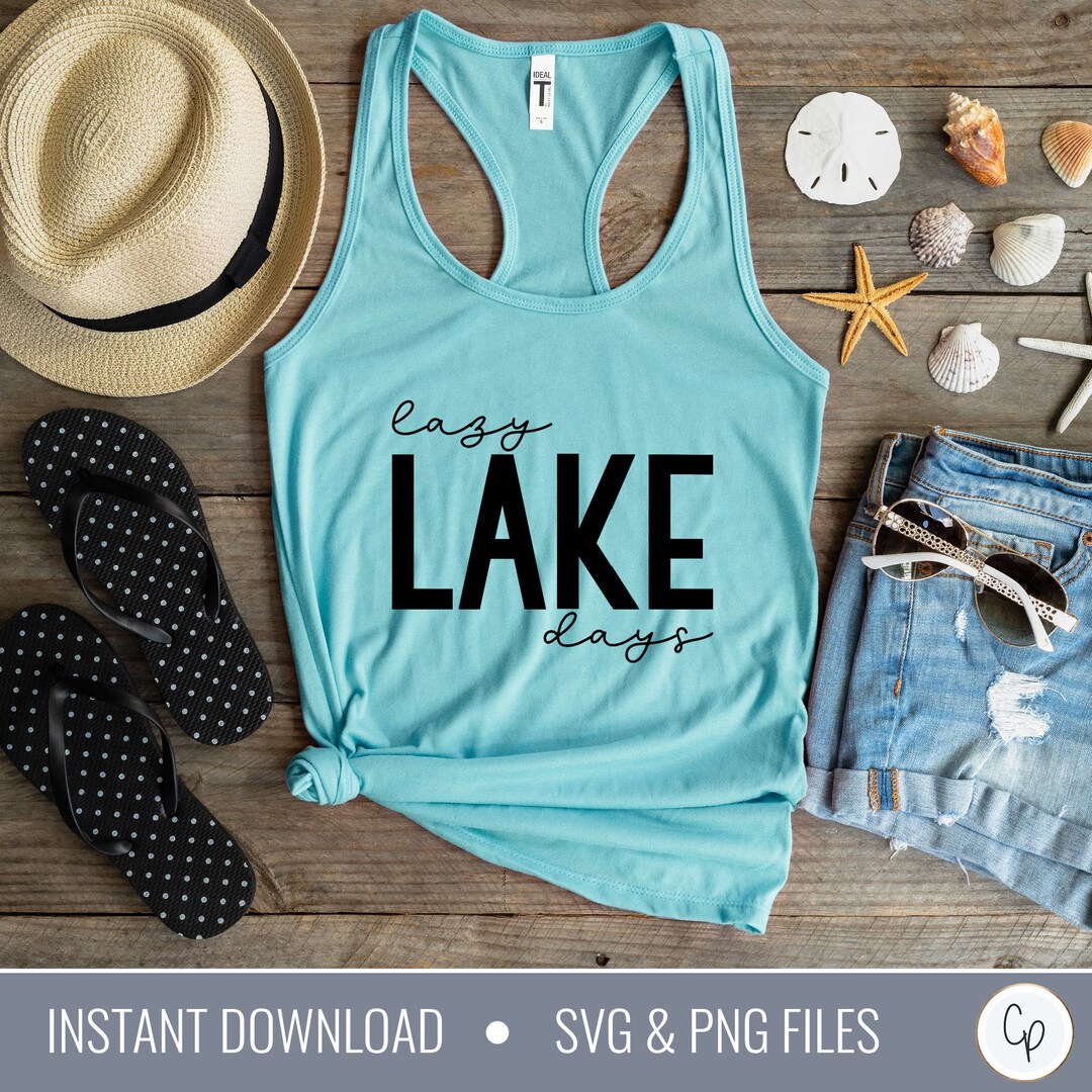Lazy Lake Days SVG | Lake Life Svg | Kayak Svg | Summer Shirt Svg ...