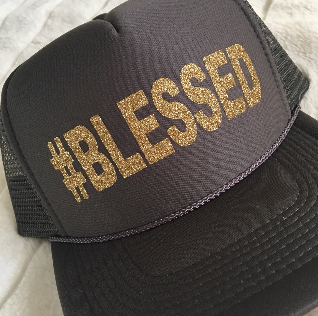 Blessed-blessed Trucker Hat-inspirational Gift-glitter Trucker Hat - Etsy