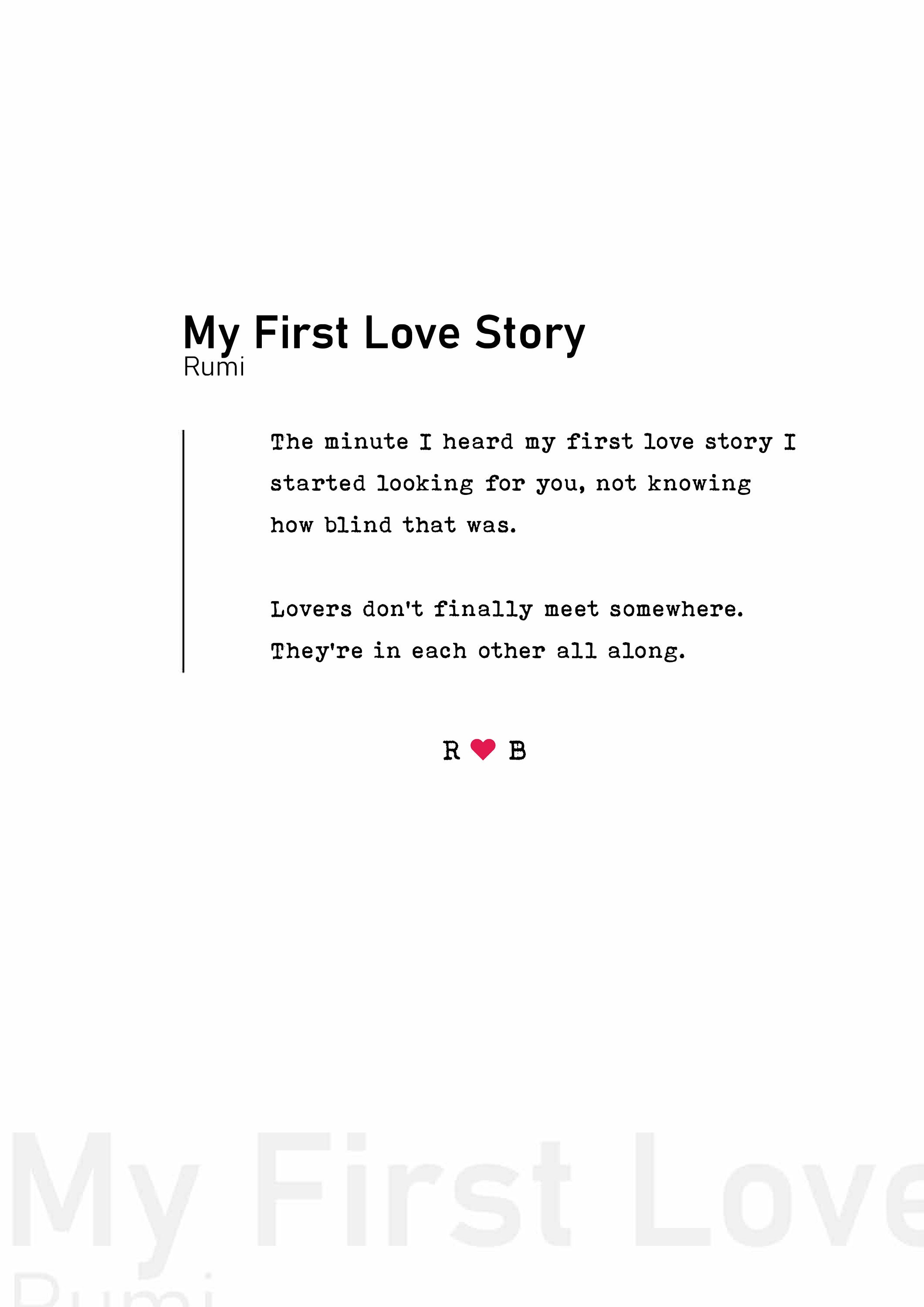 My First Love Story - Rumi- Downloadable Poem - Etsy