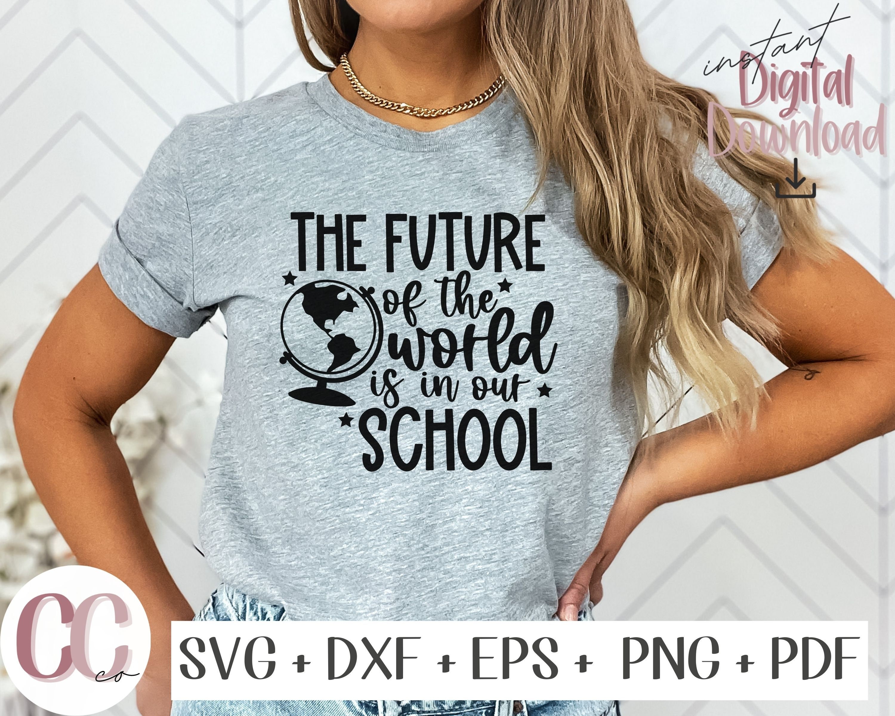 Teacher SVG - the Future of the World is in Our School Svg ...
