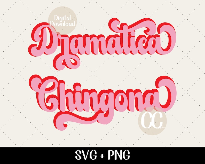 Latina SVG Bundle | Dramatica and Chingona SVG | Latina Pride ...