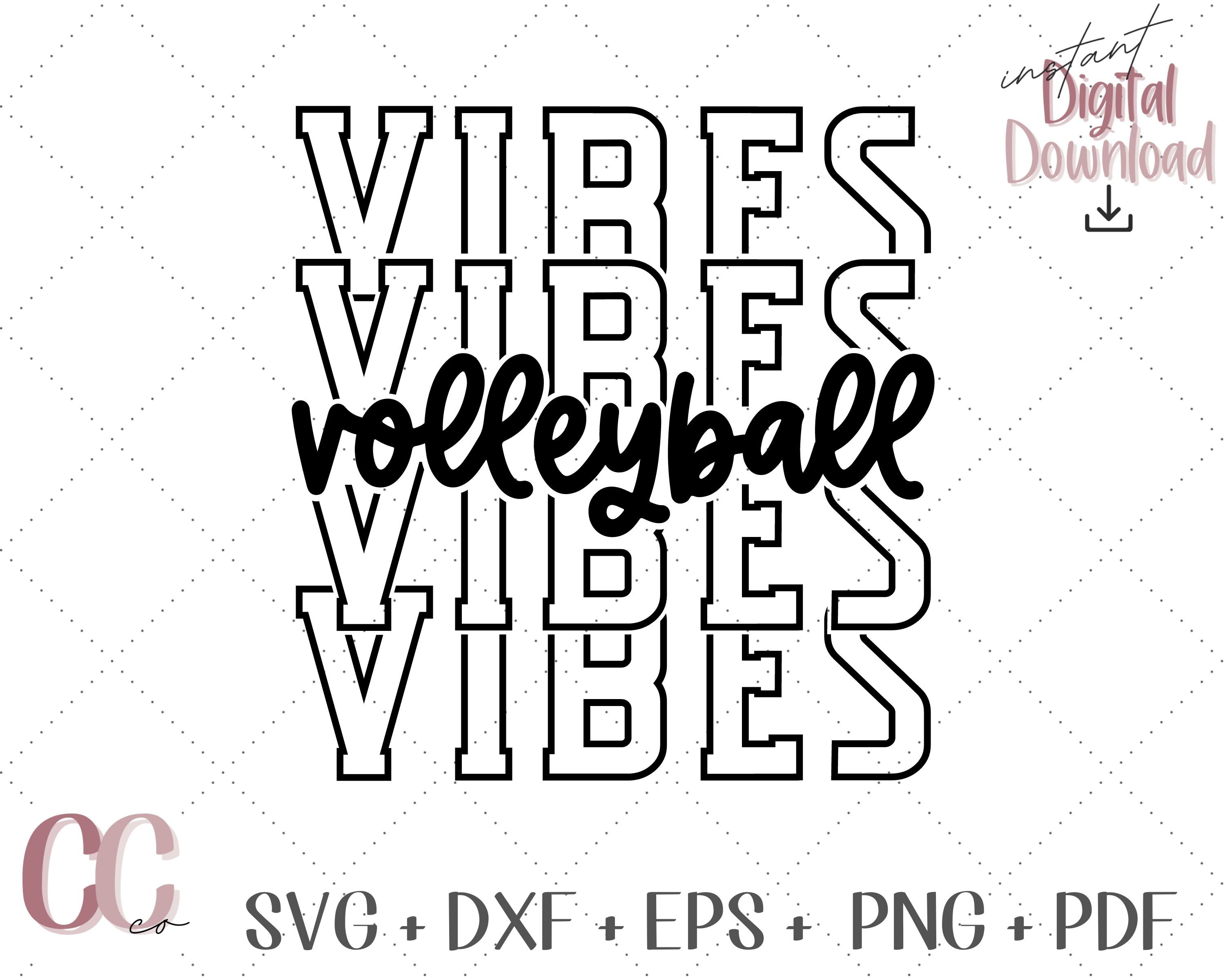 Volleyball Vibes Stacked SVG - Instant Digital Download - Personal and ...