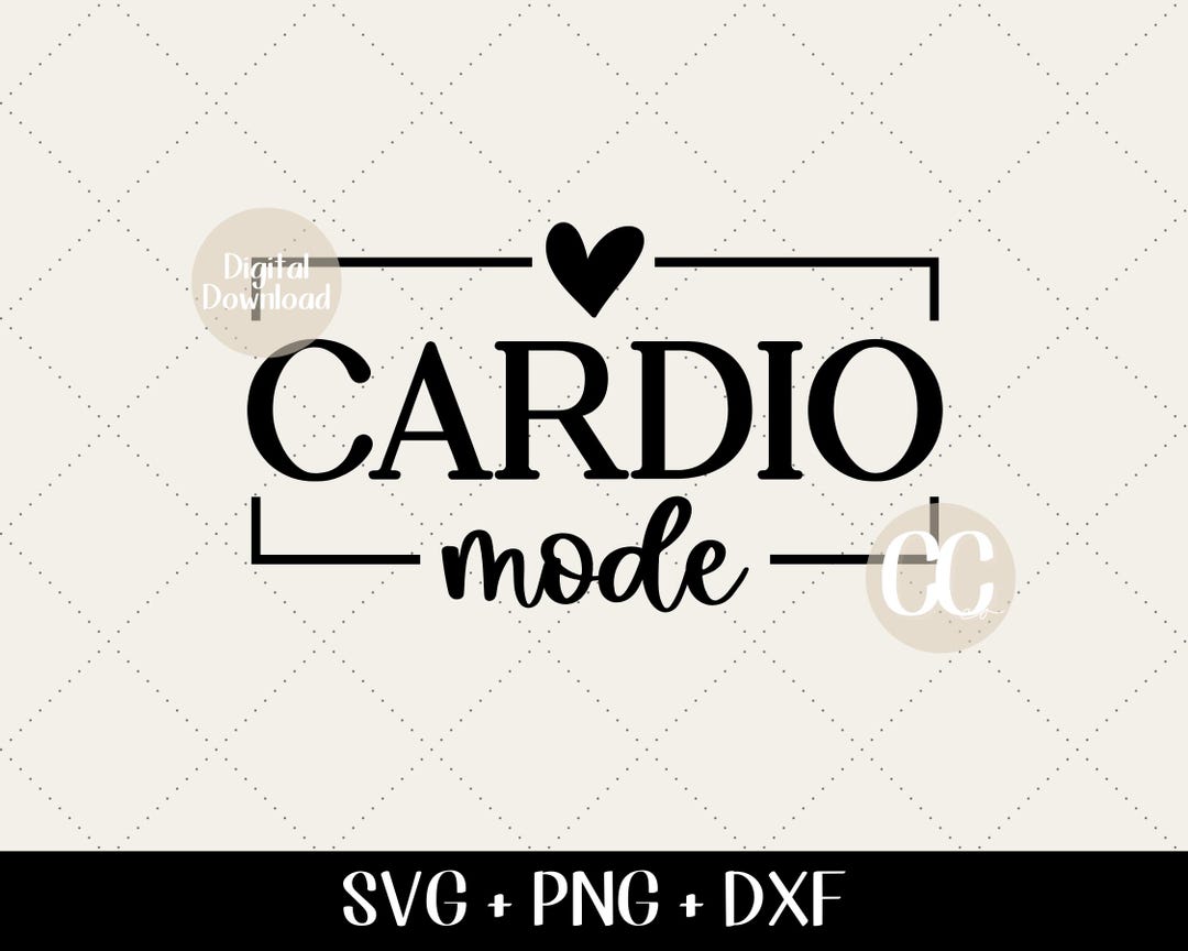 Cardio Mode SVG PNG, Gym Life, Fitness Svg, Running Svg, Treadmill Svg ...
