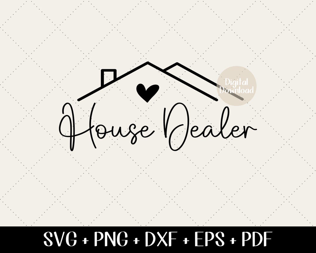 Real Estate SVG | House Dealer SVG | Realtor Home Design | T-shirt ...