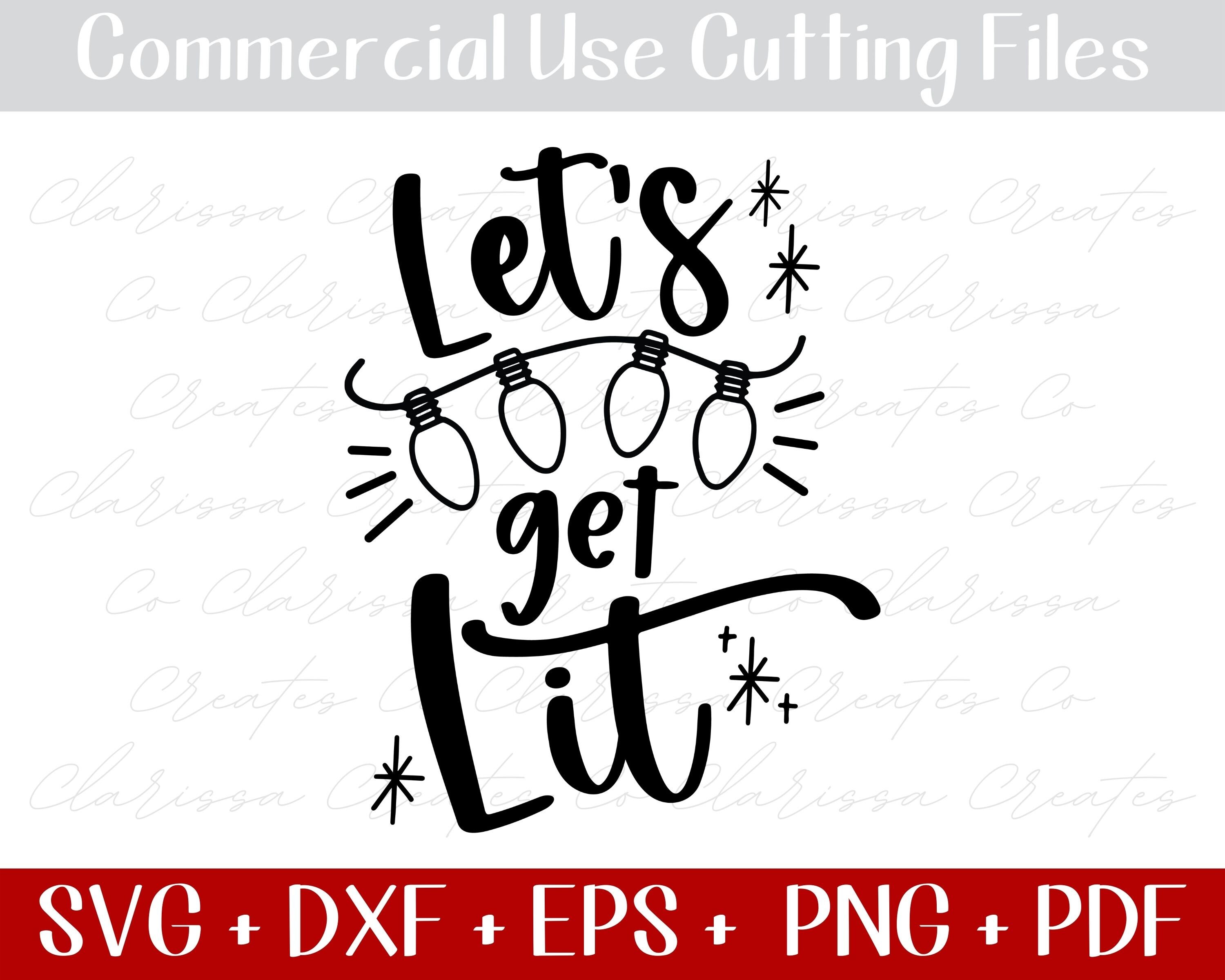 Funny Christmas SVG Let's Get Lit Svg, Christmas Lights Holiday Design ...
