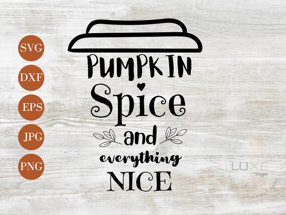 Fall SVG Files Pumpkin Spice Svg Fall SVG Design Fall - Etsy