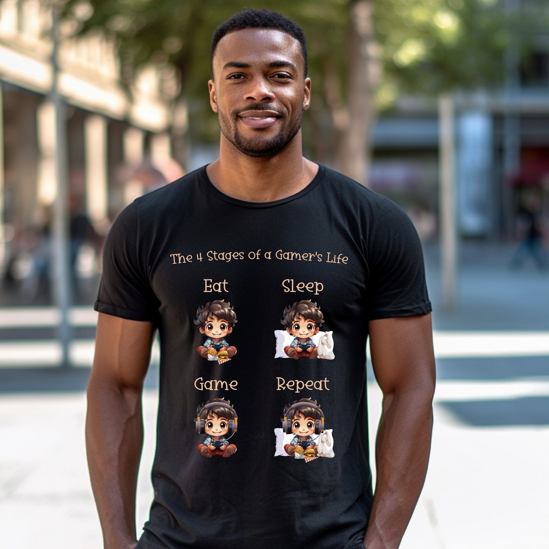 Stages of Gamers Life Shirt, Eat Sleep Game Repeat Tee, Video Game ...