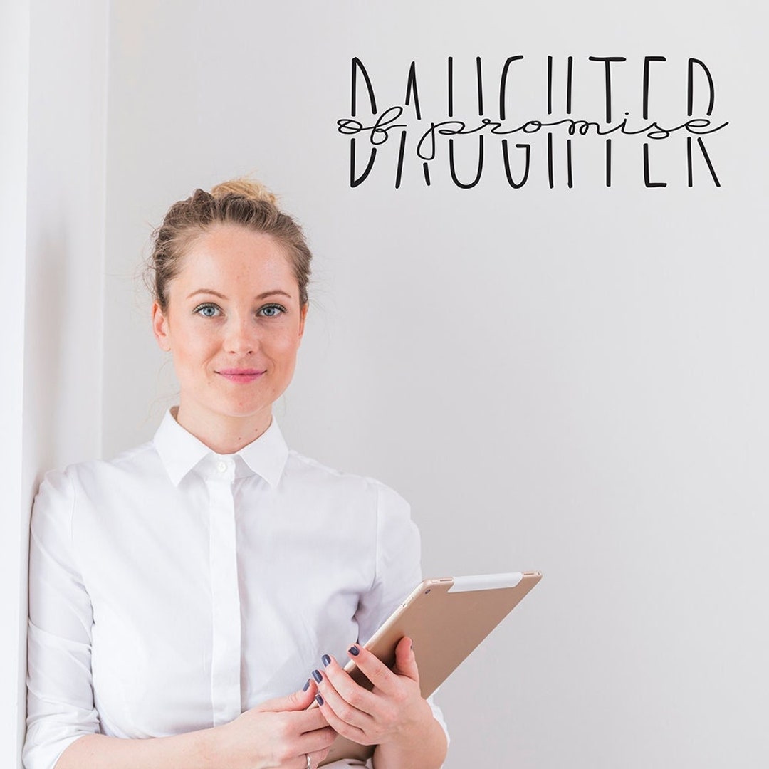Daughter of Promise Wall Decal for Home, Bedroom or Office Decoration ...
