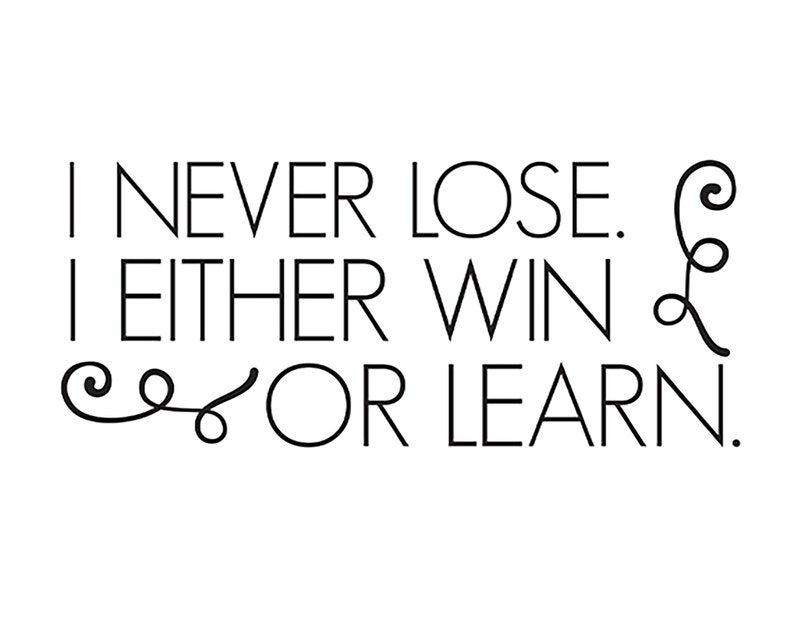 I Never Lose Svg Quote SVG Saying SVG Cut Files for - Etsy