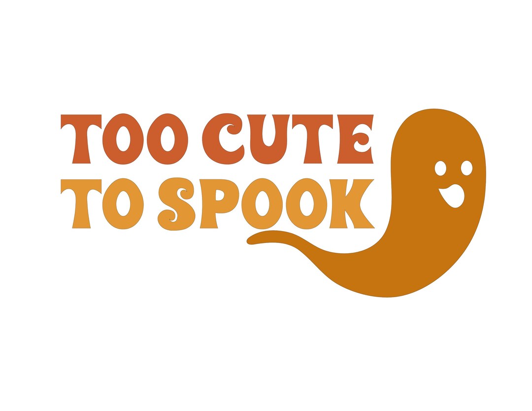 Too Cute Not to Spook Quote, Saying SVG, Cut Files for Silhouette ...