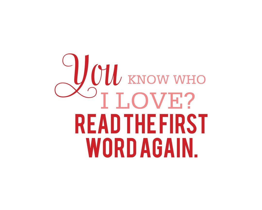 You Know Who I Love Svg, Quote Clipart, Vector Art, Cute Quotes ...