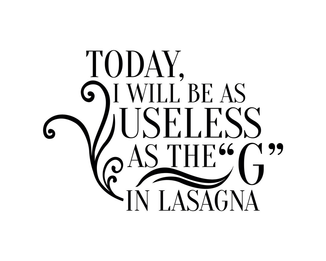 G in Lasagna Svg, Quote SVG, Saying SVG, Cut Files for Silhouette ...