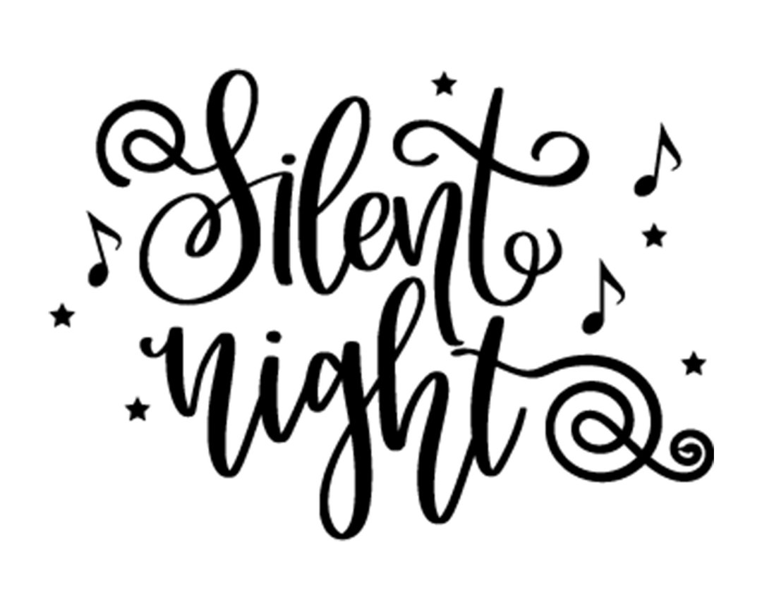 Silent Night Svg, Quote SVG, Saying SVG, Cut Files for Silhouette ...