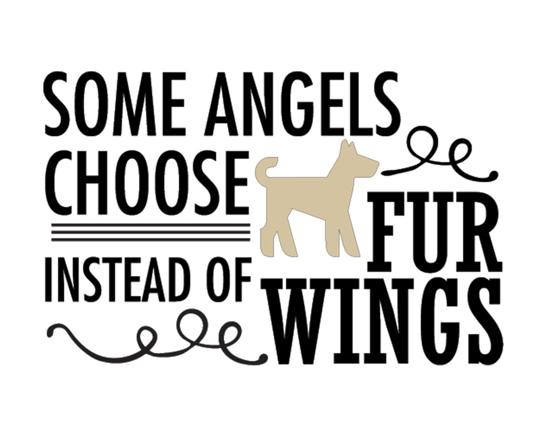 Some Angels Svg, Quote SVG, Saying SVG, Cut Files for Silhouette ...