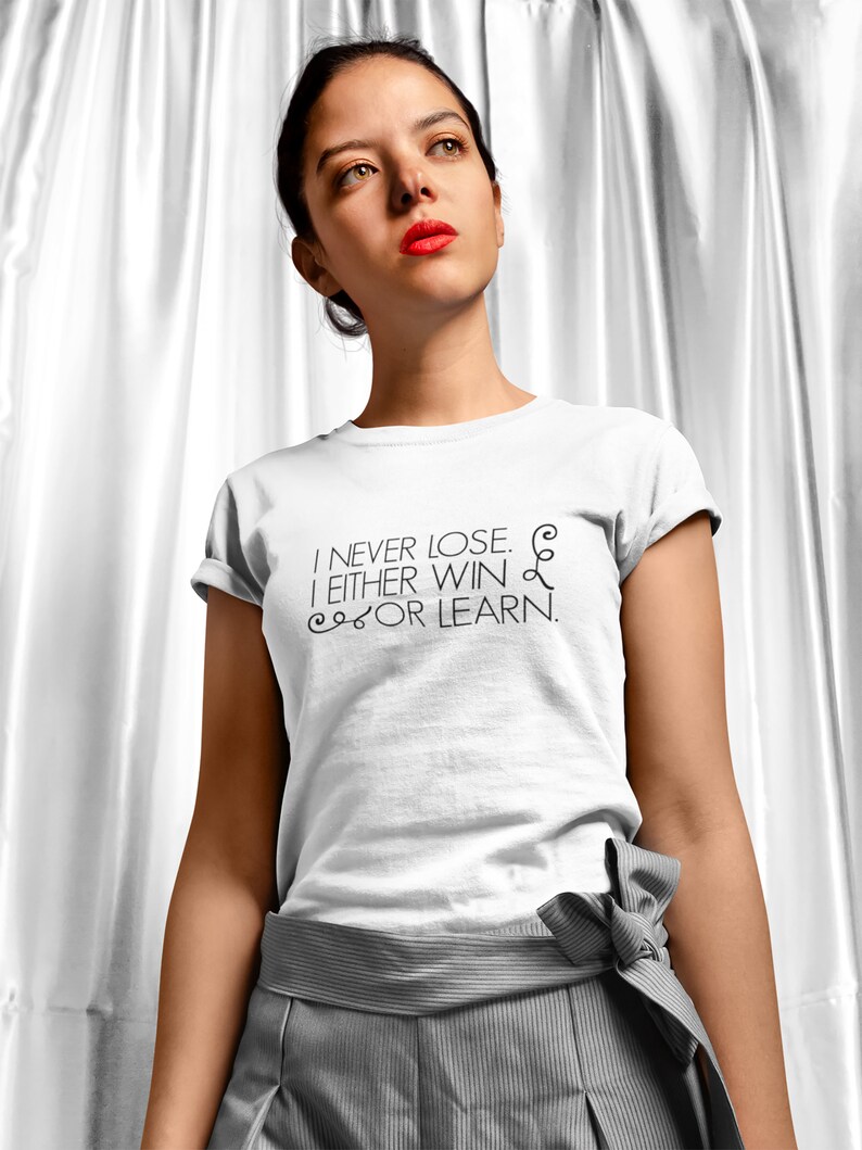 I Never Lose Svg, Quote SVG, Saying SVG, Cut Files for Silhouette ...