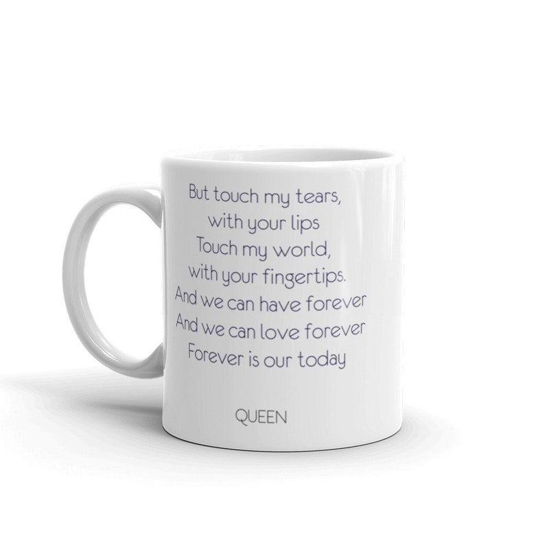 Mug "but Touch My Tears With Your Lips Touch My World With Your ...