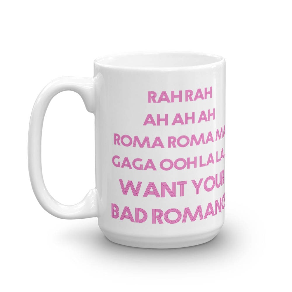 Rah, Rah, Ah, Ah, Ah, Roma, Roma, Ma. Gaga, Ooh, La, La... Want Your ...