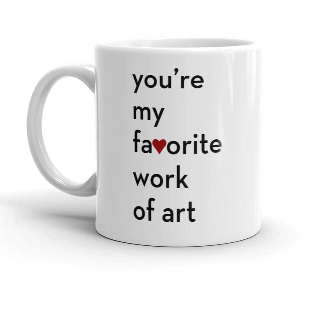 You're My Favorite Work of Art - Etsy Singapore
