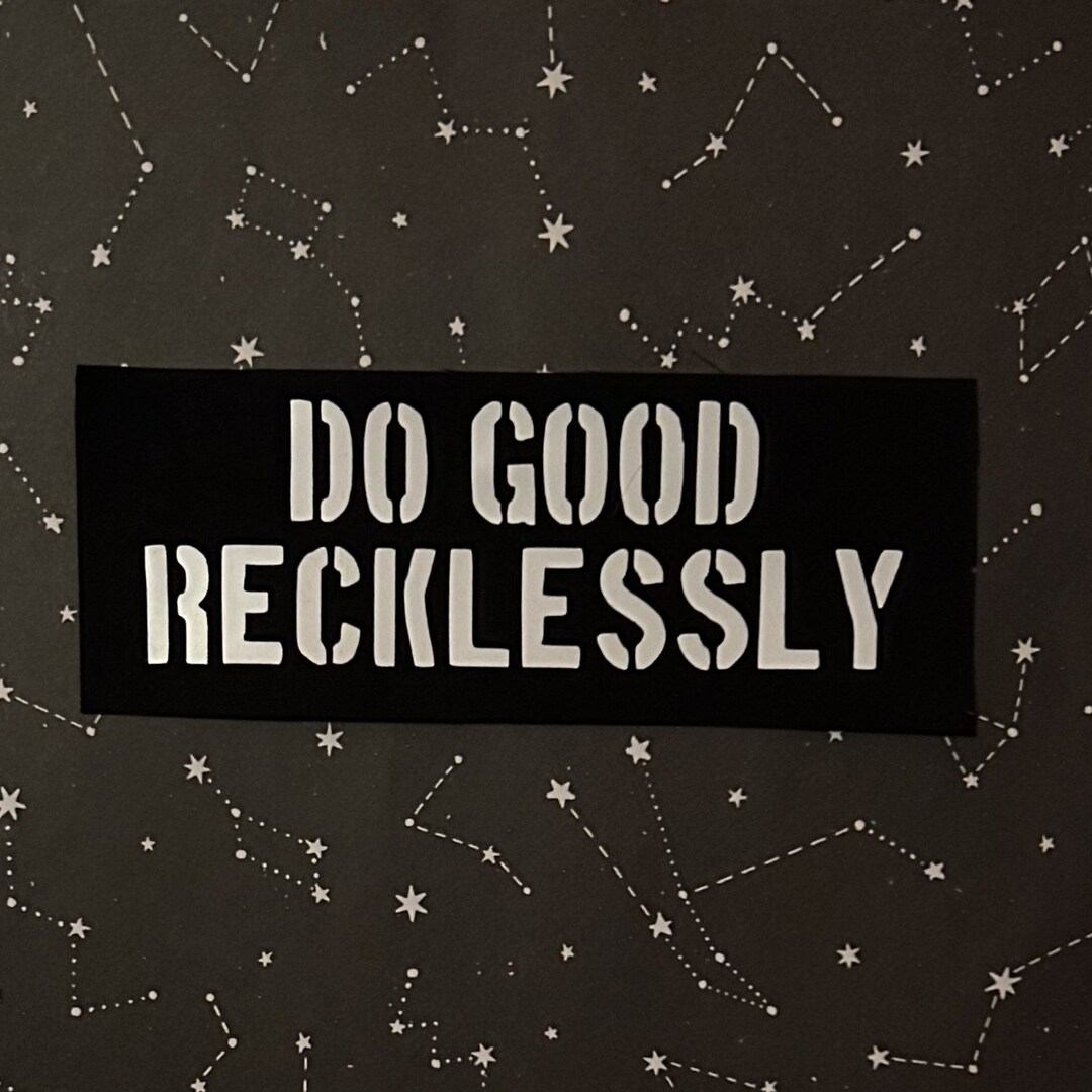 Do Good Recklessly Patch | 6-inch Patch | Punk Accessory - Etsy