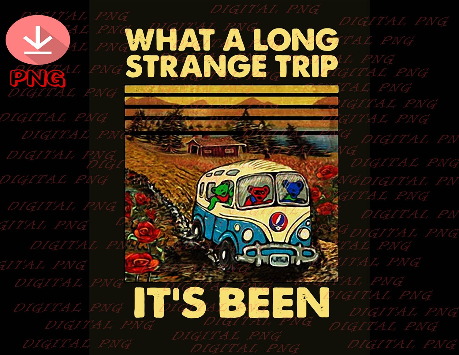 What A Long Strange Trip It's Been Png for Shirts, What A Long Strange ...