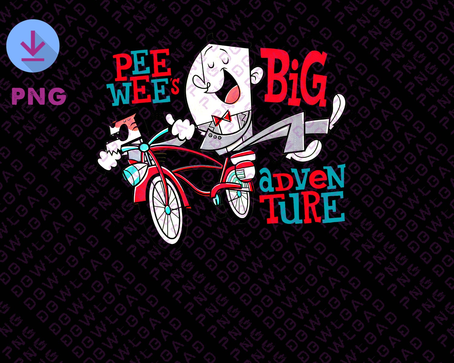 Pee Wees Big Adventure Shirt W Png Files for Tshirts, Pee Wees Big ...