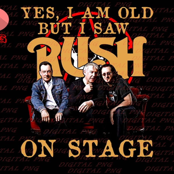 Yes I Am Old but I Saw on Stage - Etsy