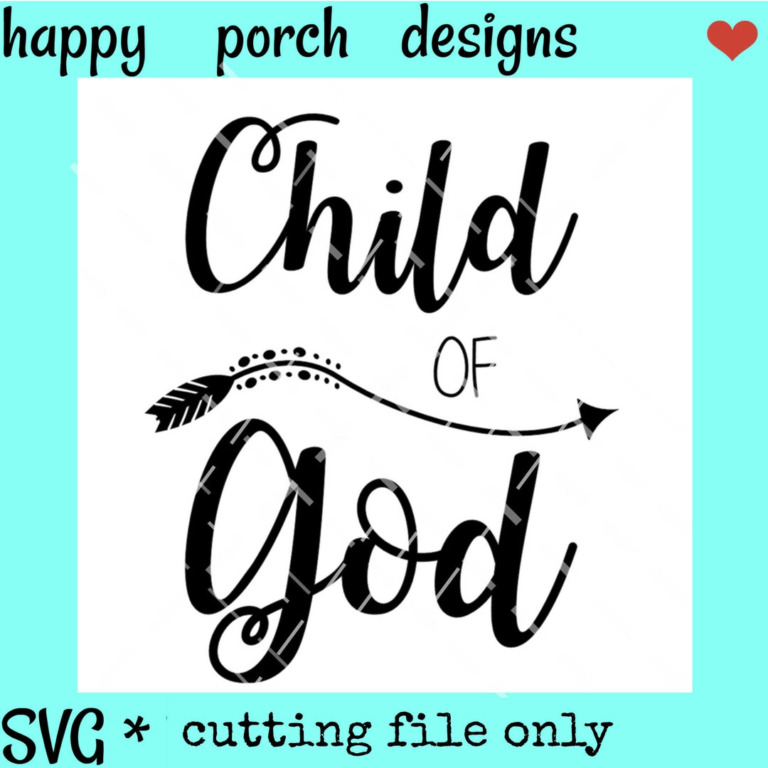 Child of God SVG PNG DXF Digital Cut File, Christian Child Svg, Girl ...
