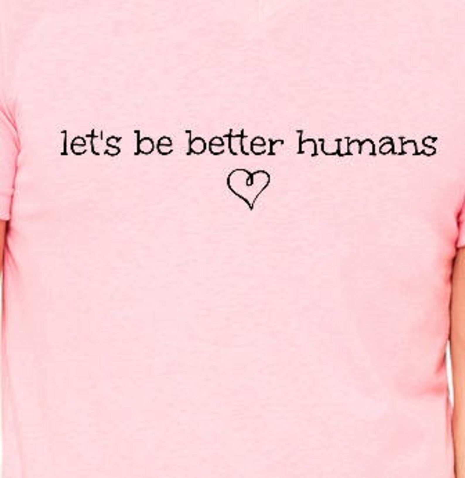 Let's Be Better Humans SVG File, Positive Inspirational SVG, Cut File ...