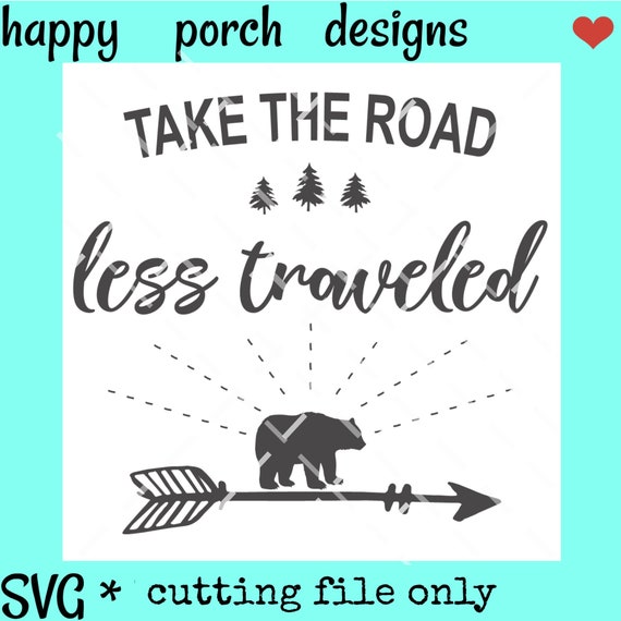 Take the Road Less Traveled SVG PNG DXF Cut File Camping Bear | Etsy