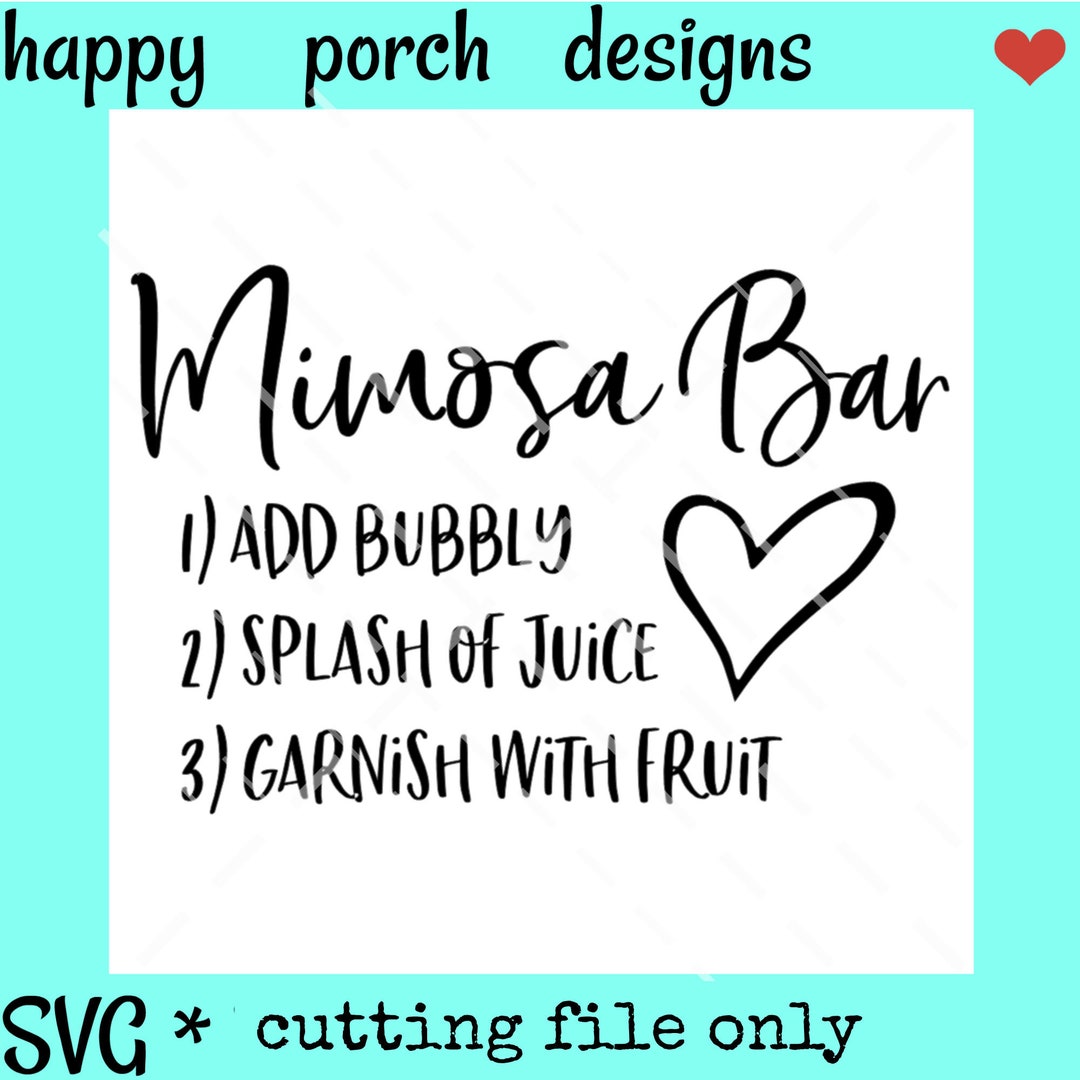 Mimosa Bar SVG DXF PNG Digital Cut File, Bubbly Bar Svg, Bridal Shower ...
