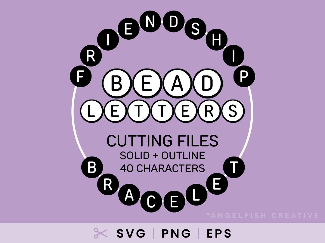 Friendship Bracelet Round Bead Letters: SVG, PNG, EPS Files (digital ...