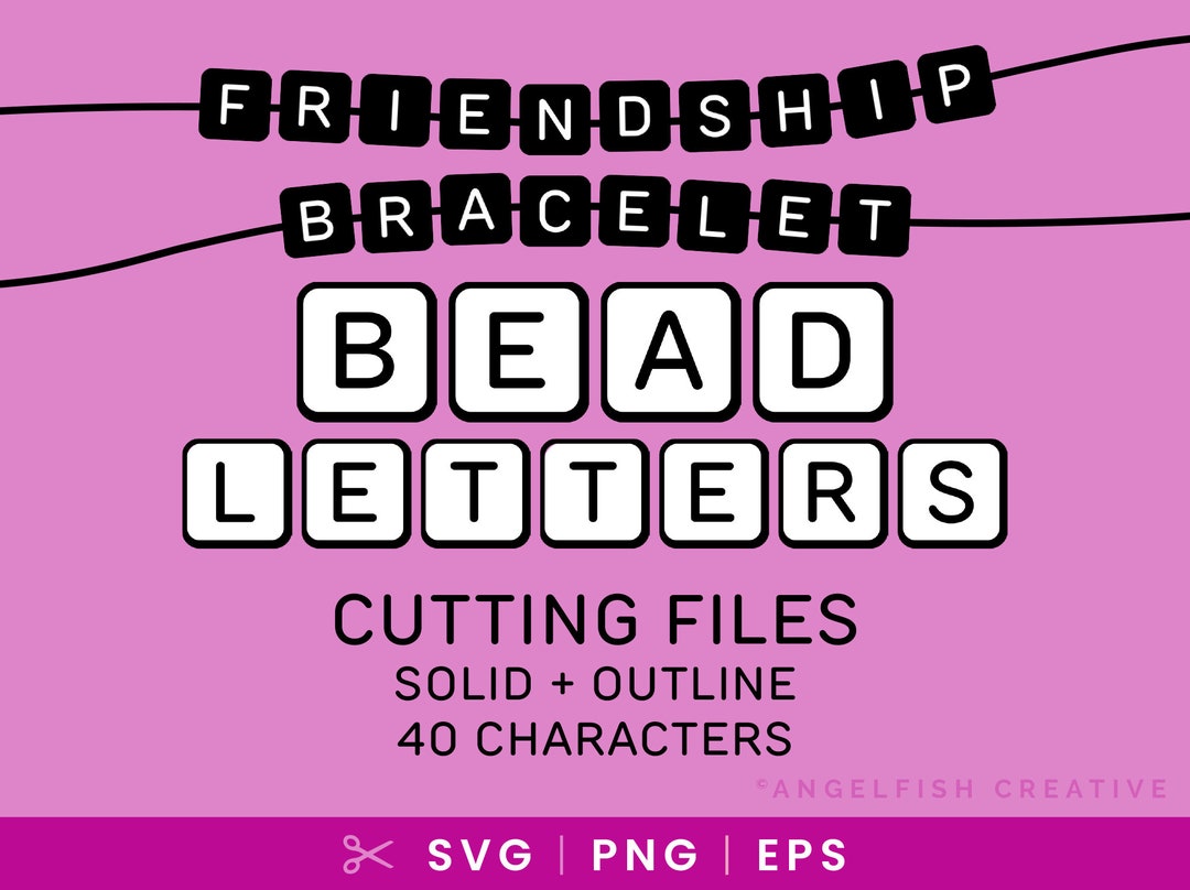 Friendship Bracelet Bead Letters - Square | Svg, Png, Eps Cutting Files ...