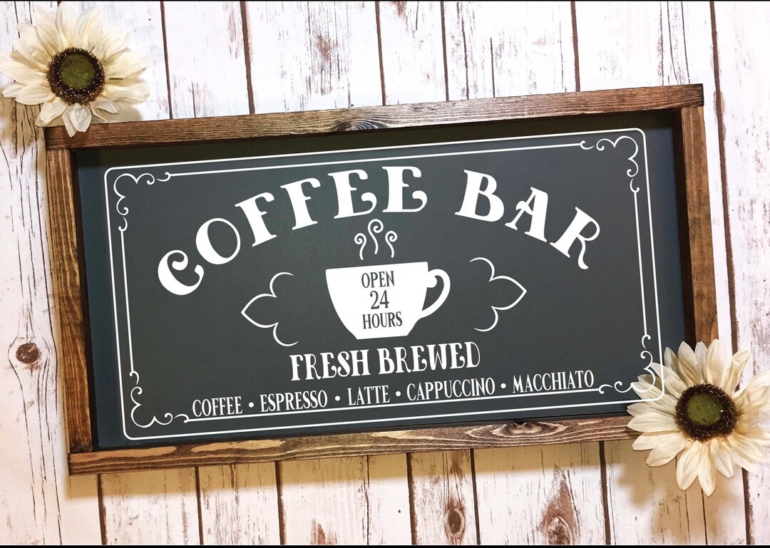 Open 24 Hours Coffee Bar Sign, Coffee Bar Decor, Custom Coffee Sign ...