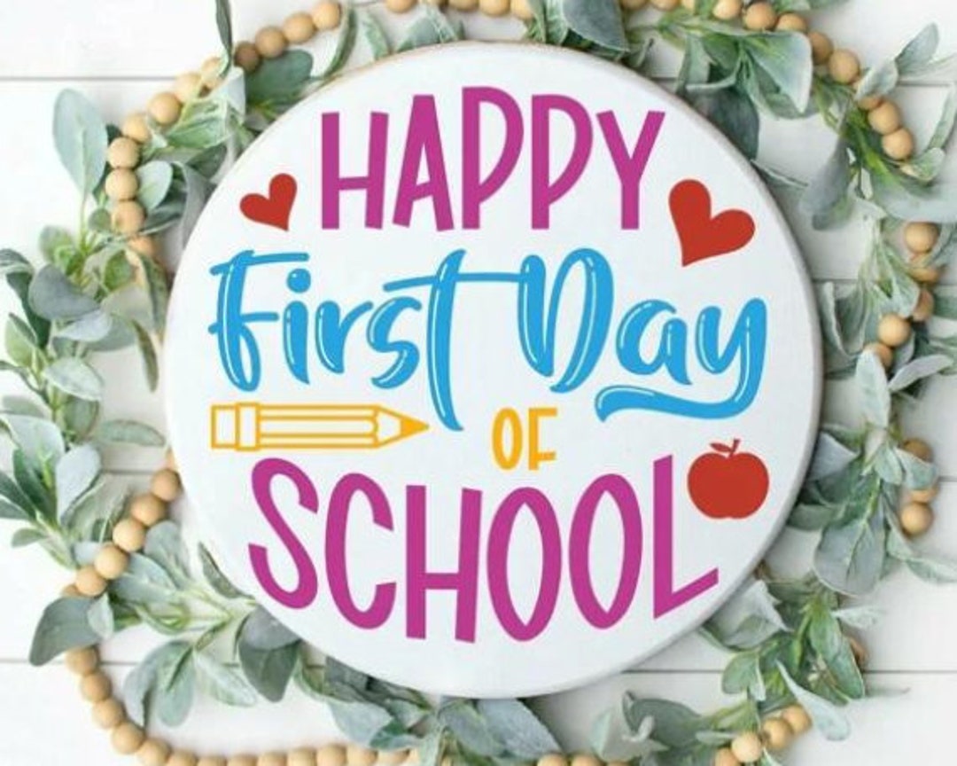 Back to School Sign, Happy First Day of School Sign, Classroom Sign ...