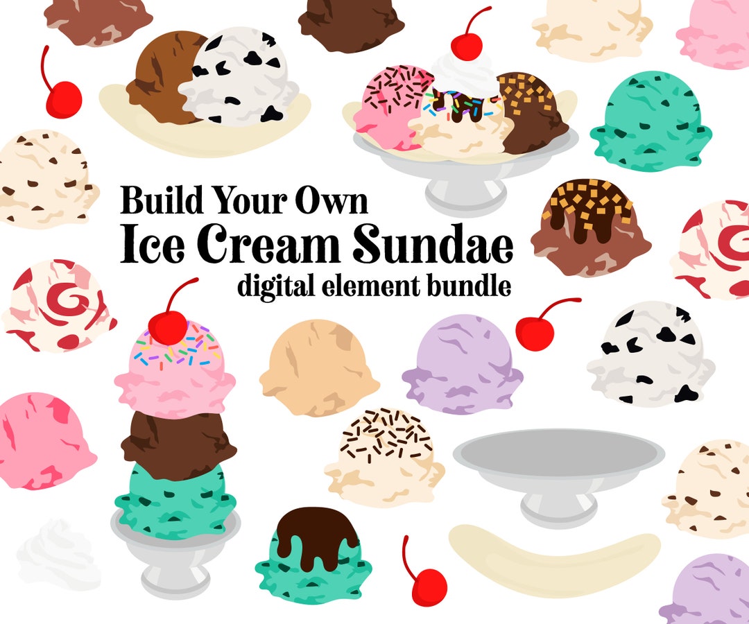 Build Your Own ICE CREAM SUNDAE Clipart Banana Split Sundaes ...