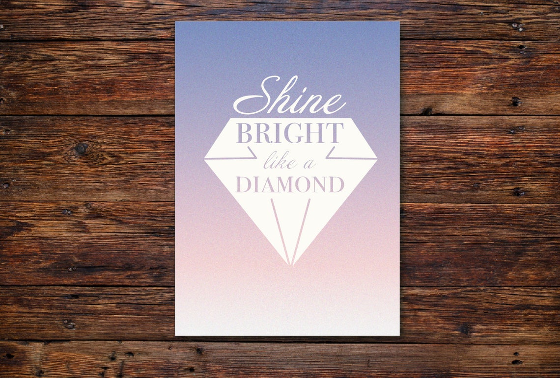 Shine Bright Like A Diamond Printable Card Inspirational - Etsy