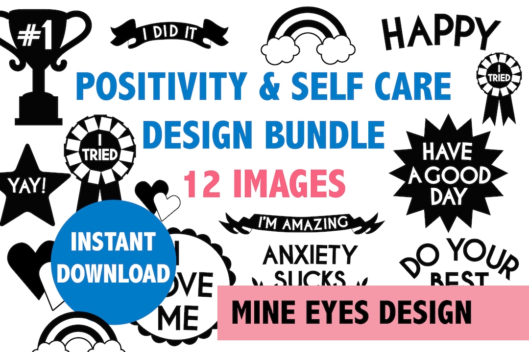 POSITIVITY & SELF CARE Design Bundle - Positive and Uplifting Selfcare ...