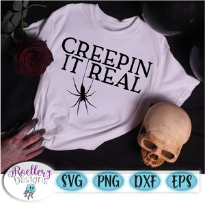 Creepin It Real Svg, Halloween Svg, Spider Svg, Spooky Svg, for ...