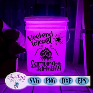 Camp Svg, Camp Bucket Svg, Camping Svg, Bucket Svg, Weekend Forecast ...