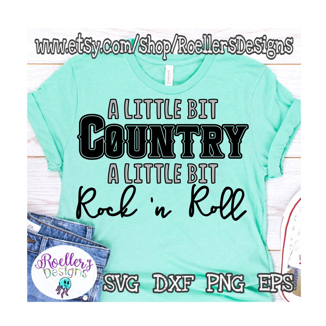 Country Svg, A Little Country Svg, A Little Rock 'n Roll Svg, Country ...
