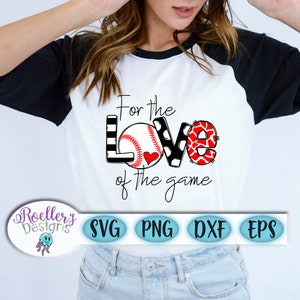 Baseball Svg, Baseball Mom Svg, for the Love of the Game Svg, Love ...