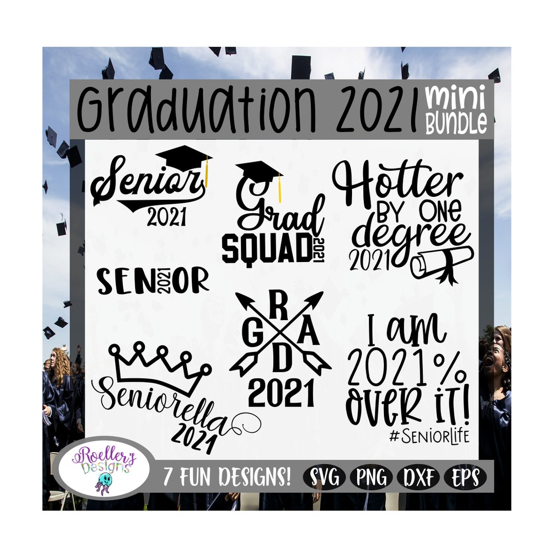 Graduation Svg, Graduation Bundle Svg, 2021 Svg, Senior Svg, Seniorella ...