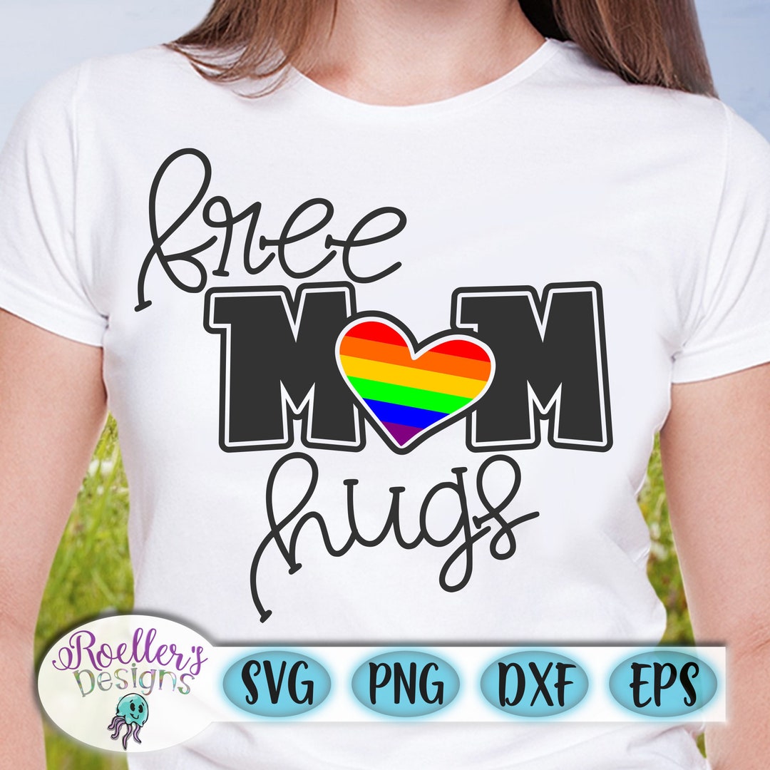 Pride Svg Mom Svg Free Mom Hugs Svg Lgbtq Svg Lgbt Hugs Etsy