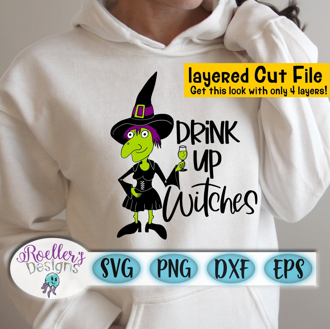 Drink up Witches Svg, Witch Svg, Drinking Svg, Halloween Svg, Cricut ...