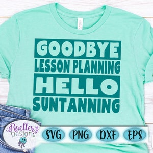 Teacher Bundle SVG, Summer Vacation SVG, Shirt SVG, End of School Svg ...